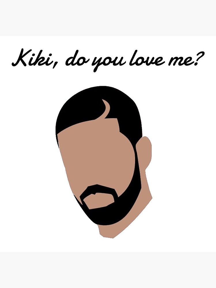 "Kiki, do you love me?" Art Print by JackAustin | Redbubble