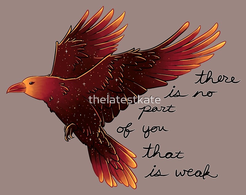 ""There is No Part of You That is Weak" Galaxy Raven" by thelatestkate ...