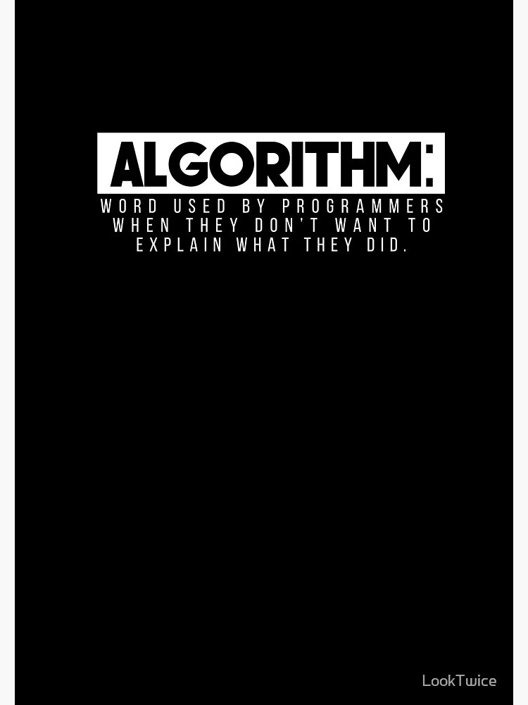 Funny Algorithm Definition Programming Programmer Geek Shirt Spiral Notebook For Sale By