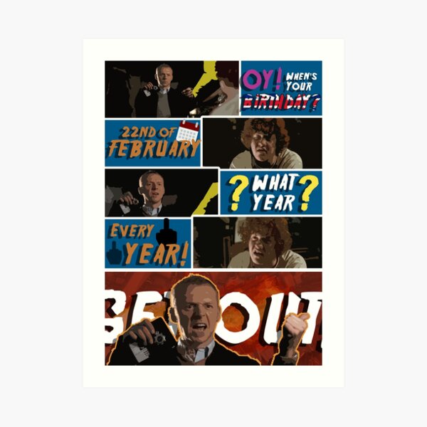 "Hot Fuzz - Birthday Quizz" Art Print for Sale by RocketBrother | Redbubble