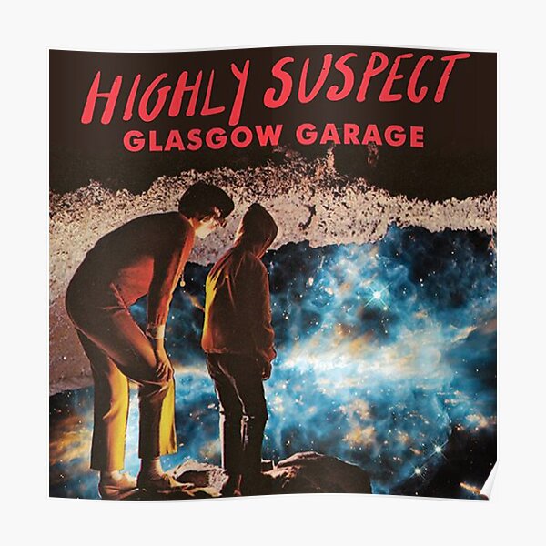 Highly Suspect Posters | Redbubble