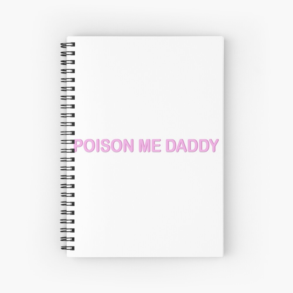 "Poison Me Daddy" Sticker for Sale by Amymarado | Redbubble