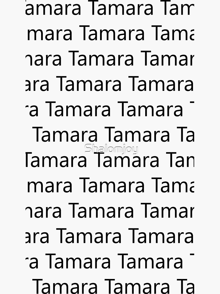 "Tamara" Sticker for Sale by Shalomjoy | Redbubble