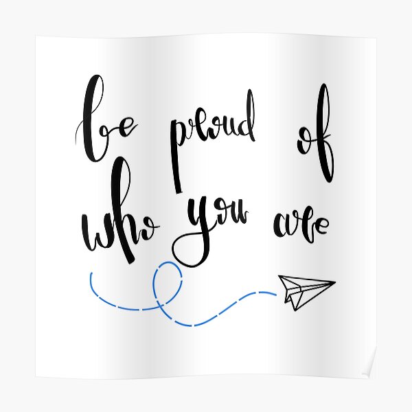 "Be Proud" Poster by Irenei | Redbubble