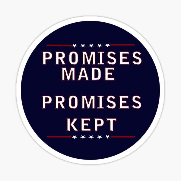 "Promises Made, Promises Kept Logo" Sticker by Quatrosales | Redbubble
