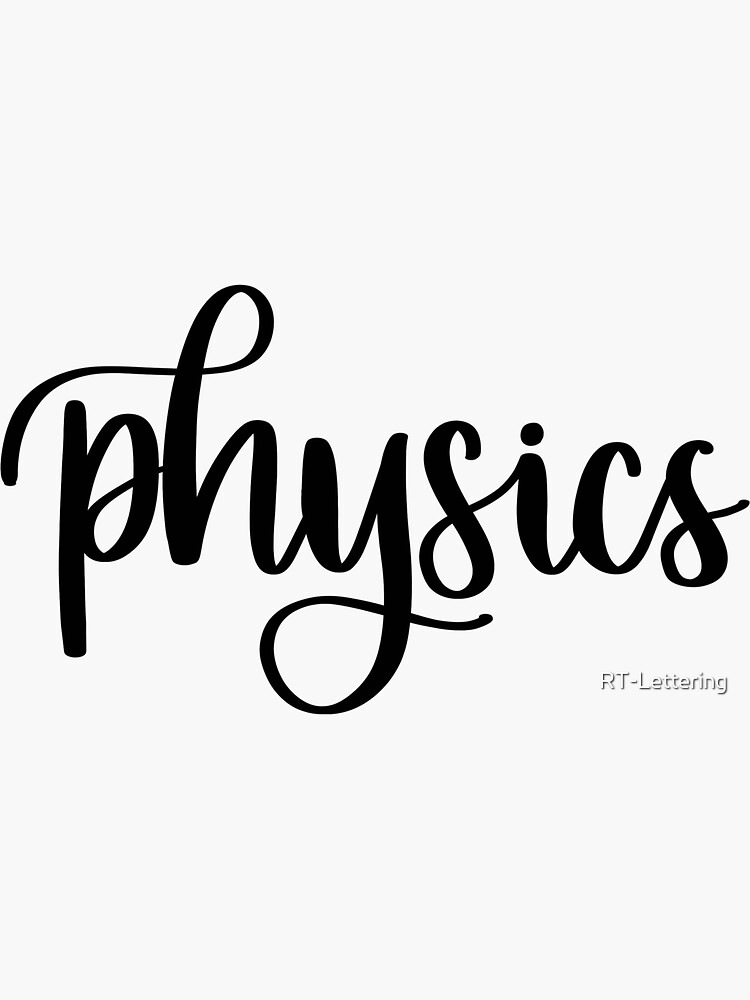 "Physics - Folder/Binder Sticker" Sticker for Sale by RT-Lettering ...