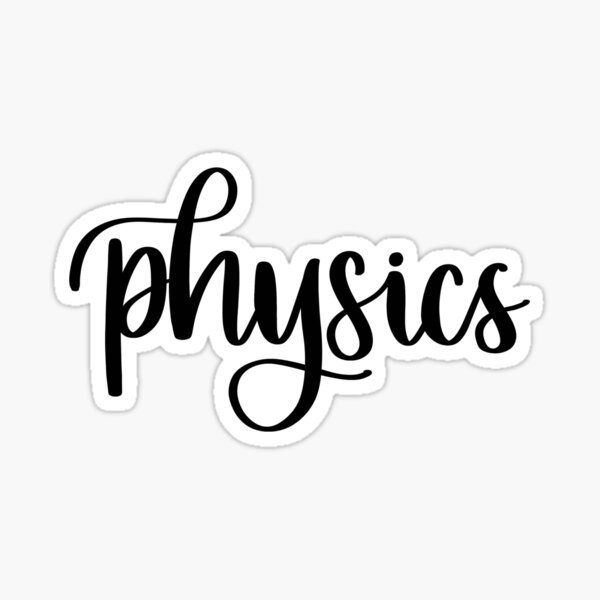 "Physics - Folder/Binder Sticker" Sticker for Sale by RT-Lettering ...