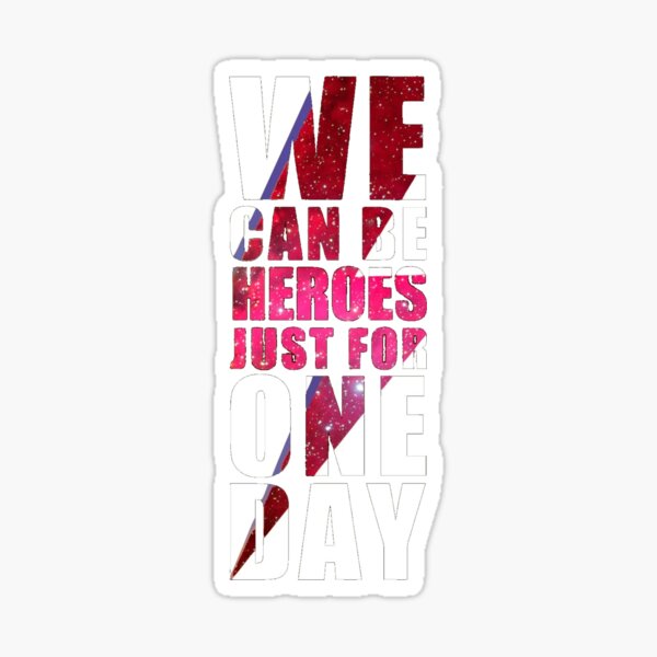 We Can Be Heroes Stickers | Redbubble