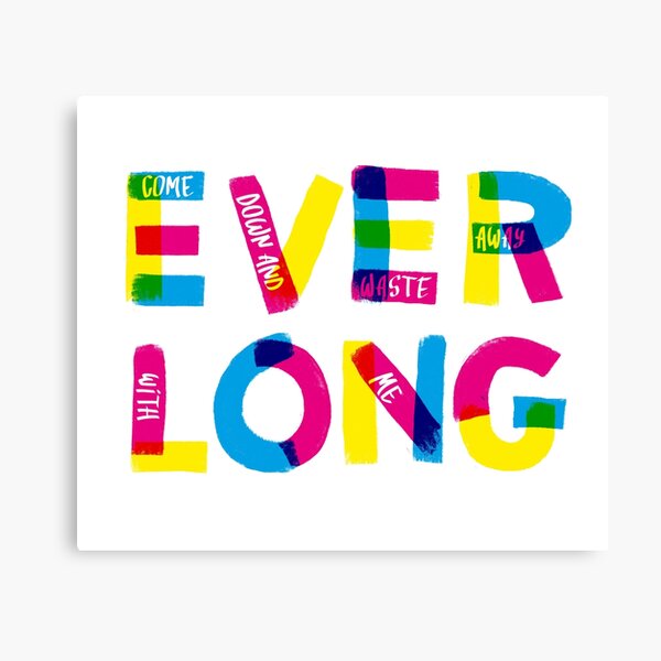 Everlong Canvas Prints | Redbubble