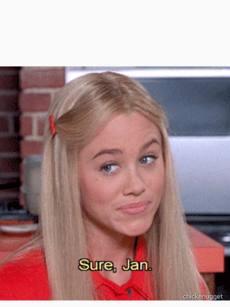 "''Sure, Jan'' - The Brady Brunch" Essential T-Shirt for Sale by ...