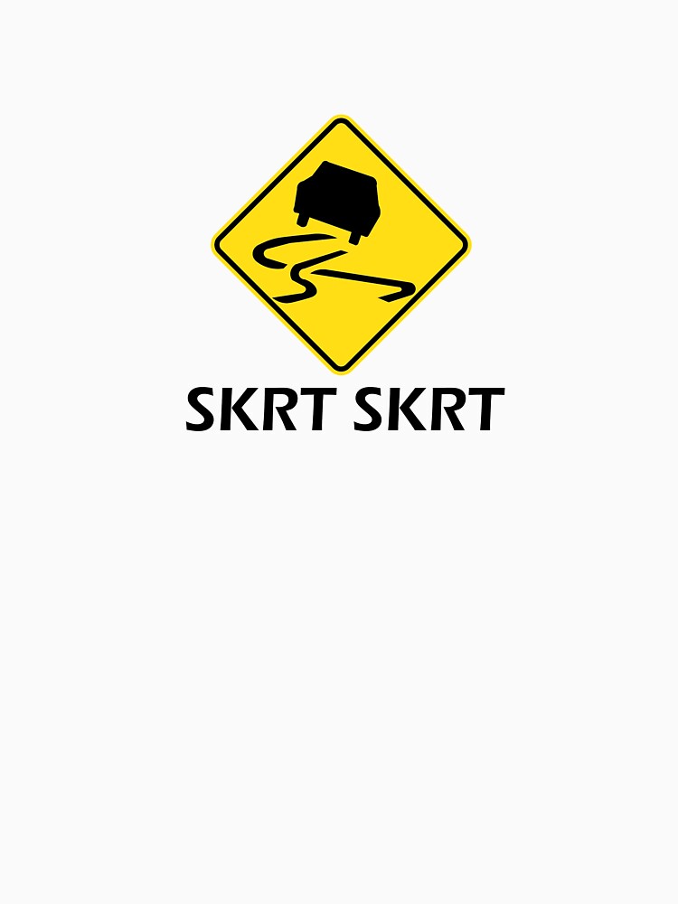 "SKRT SKRT Classic Australian Road Sign" T-shirt by YeaNaAussieMate ...