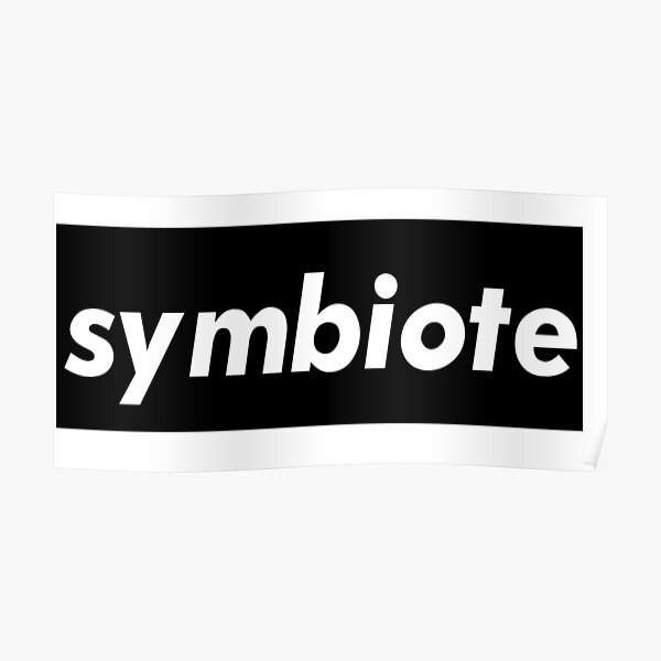 "Symbiote Symbiotic Symbiosis" Poster by ProjectX23 | Redbubble