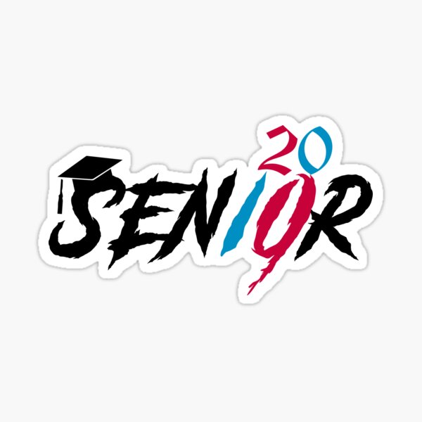 "Senior 2019 Cool Senior " Sticker for Sale by CreativeStrike | Redbubble