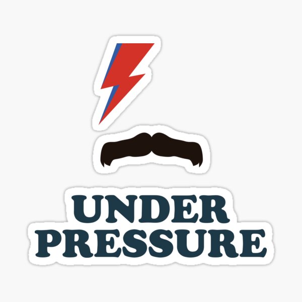 "Under Pressure" Sticker by mesart | Redbubble