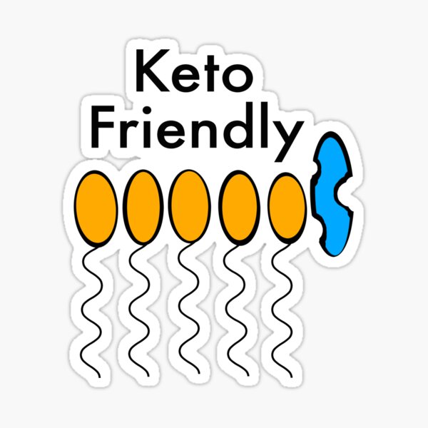 "Keto Friendly" Sticker for Sale by LouisianaLady | Redbubble