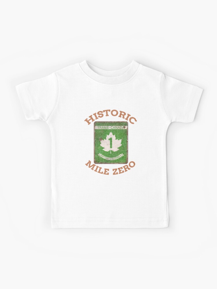 "Historic Trans-Canada Route One Mile Zero Souvenir" Kids T-Shirt for ...