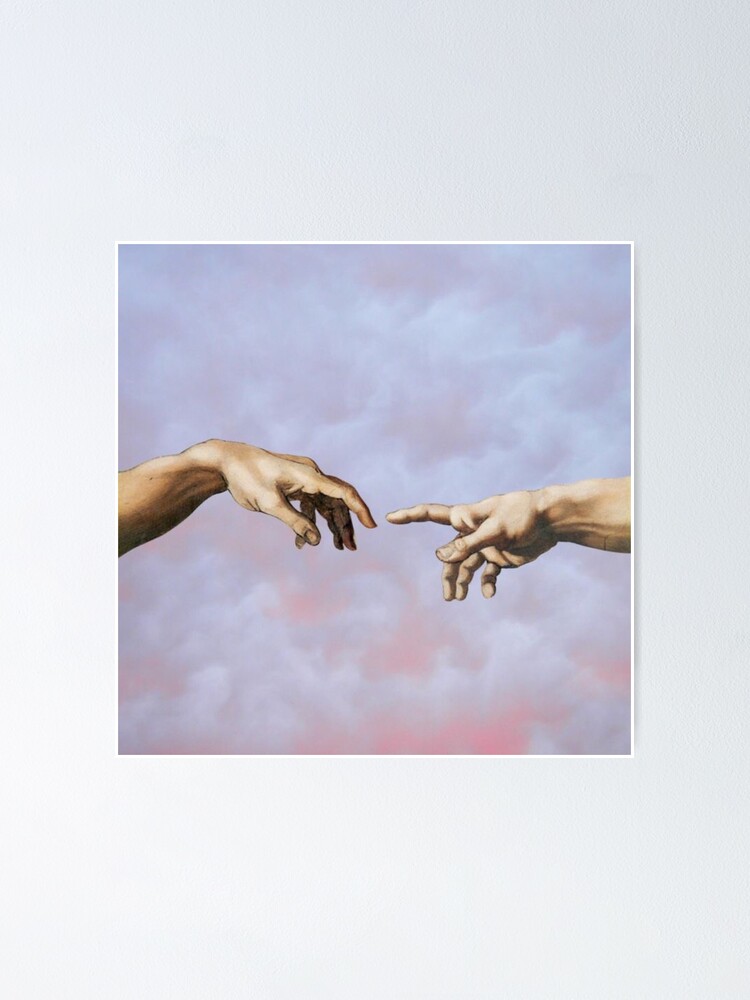 "the creation of adam" Poster for Sale by tropicalnoot | Redbubble