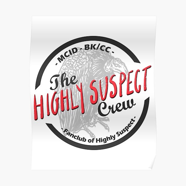 Highly Suspect Posters | Redbubble