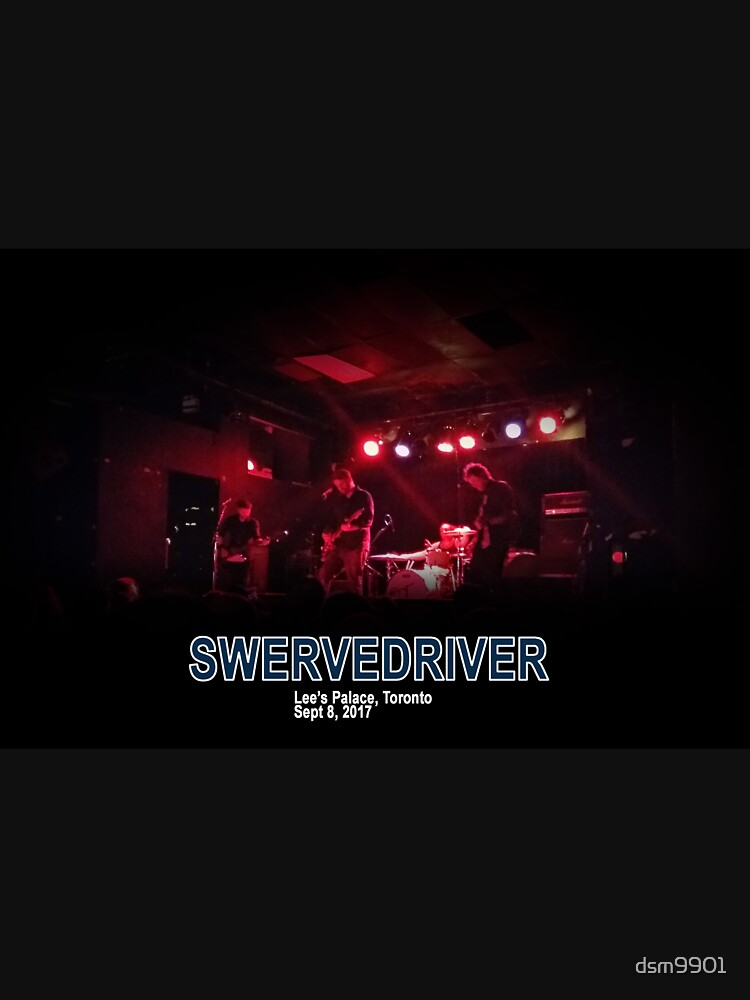 "Swervedriver 2017" T-shirt for Sale by dsm9901 | Redbubble ...