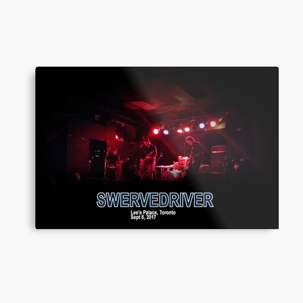"Swervedriver 2017" Metal Print by dsm9901 | Redbubble