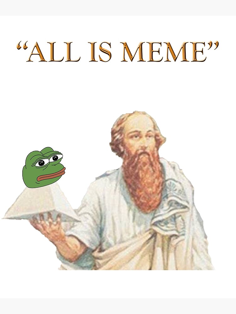 "All is Meme ancient Greek philosopher esoteric secret society" Art ...