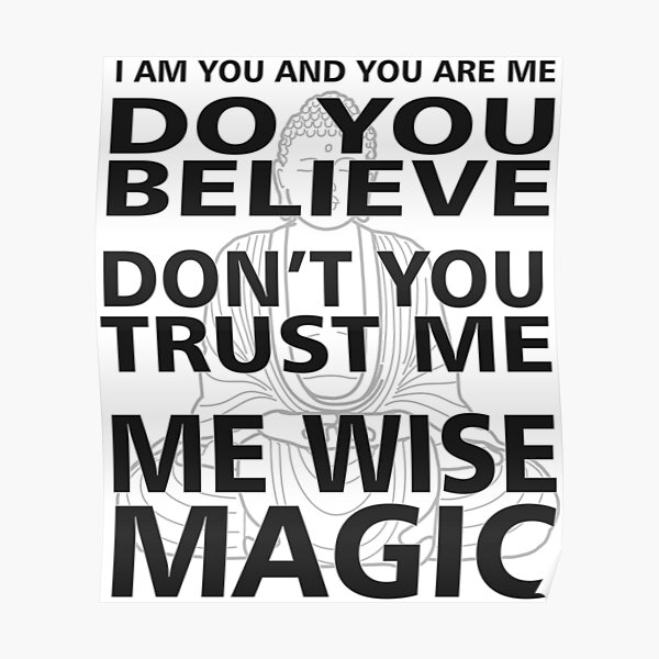 "Me Wise Magic" Poster by sully9 | Redbubble