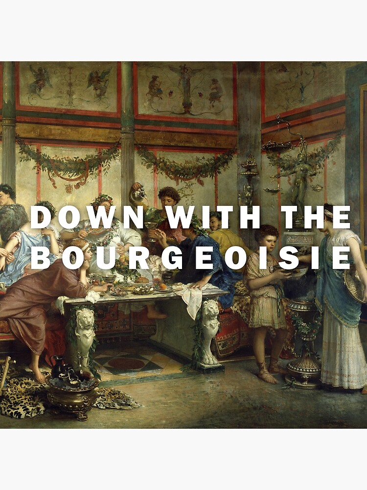 "DOWN MIT DER BOURGEOISIE" Fotodruck von helwolf | Redbubble