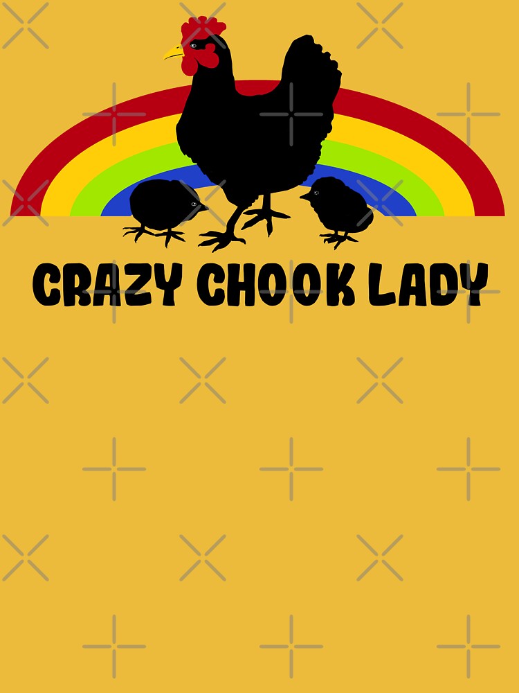 "Crazy chook lady" T-shirt for Sale by Byrnsey | Redbubble | crazy ...