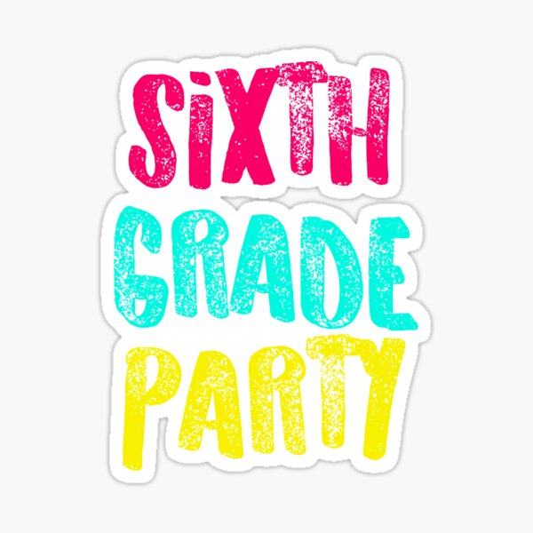 "Sixth Grade Party Light Funny Sixth Grade Gift 6th Teacher ...