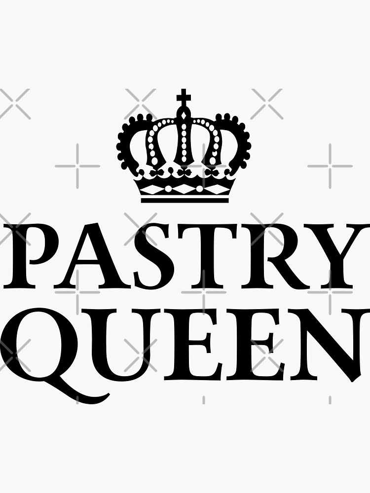 "Pastry Queen" Sticker by teesaurus | Redbubble