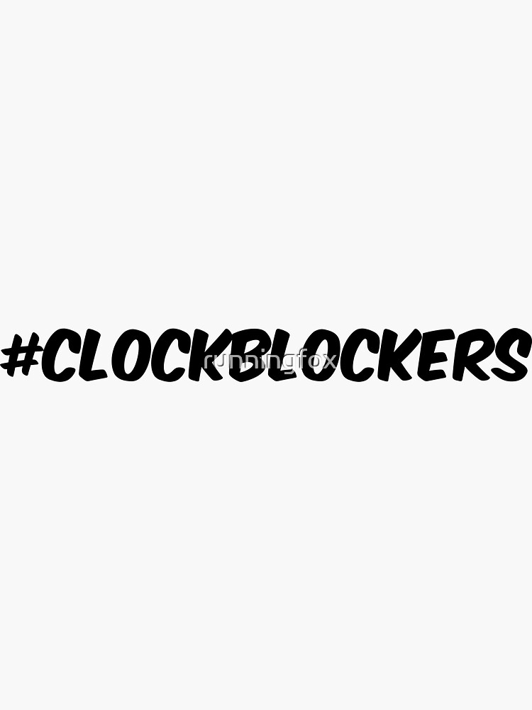 "Clockblockers" Sticker for Sale by runningfox | Redbubble