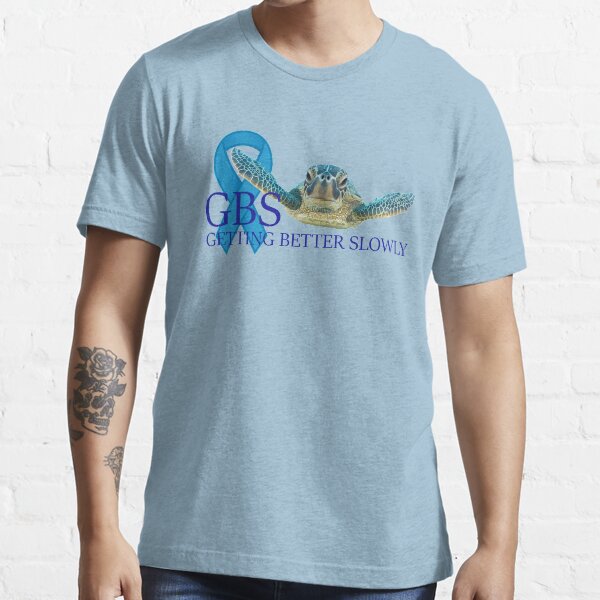 "GBS Turtle Getting Better Slowly" T-shirt for Sale by GBSawareness ...
