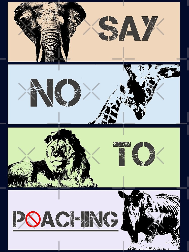 "No poaching" Poster for Sale by manuluce | Redbubble