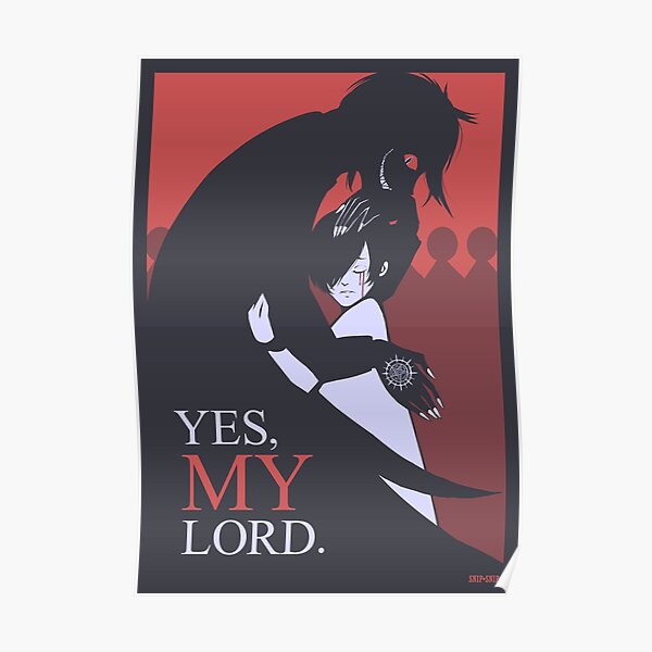 "Yes, my lord" Poster by SnipSnipArt | Redbubble