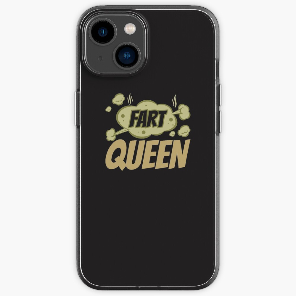 "Fart Queen Farting Farts Flatulence" iPhone Case for Sale by jaygo ...