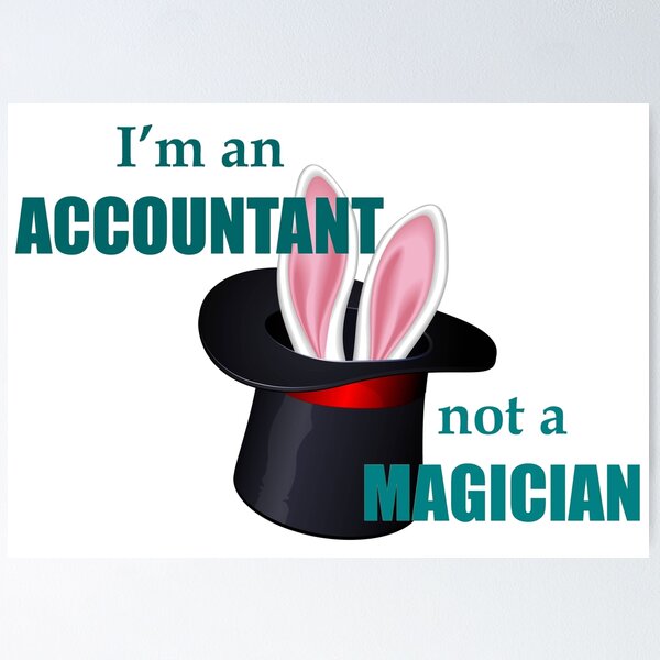 Funny Accountant Posters for Sale | Redbubble