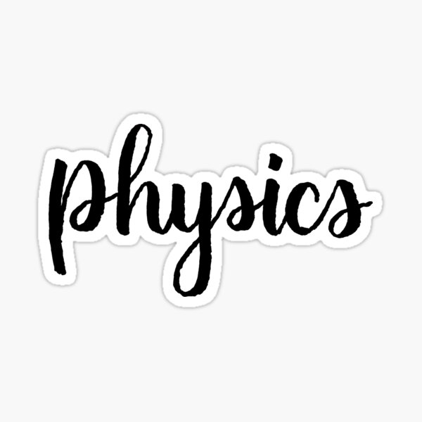 "Physics Calligraphy Label" Sticker for Sale by the-bangs | Redbubble