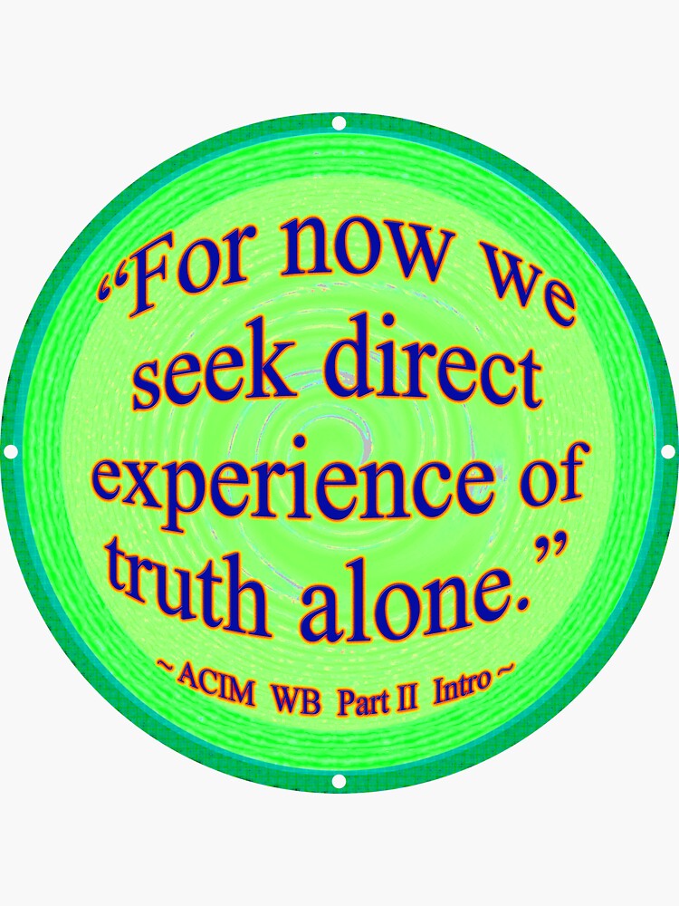 "ACIM/Workbook for Students/Introduction to Workbook Part II" Sticker ...