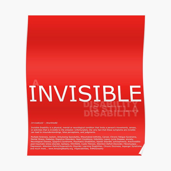 Invisible Disability Posters | Redbubble