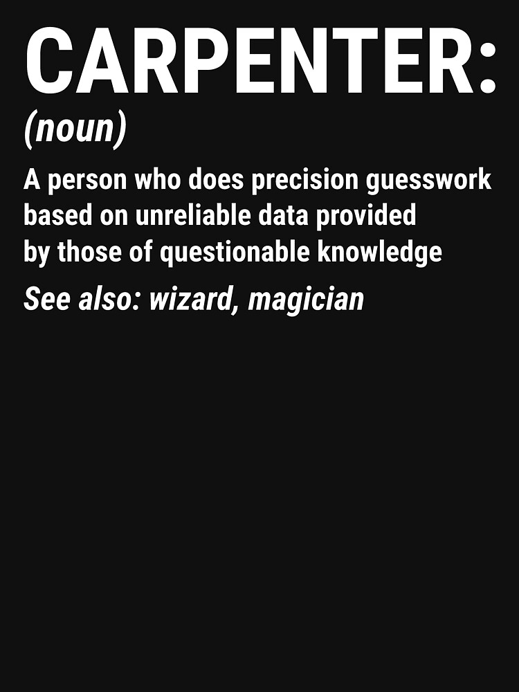 "Funny Carpenter Definition Noun Wizard T-shirt" T-shirt for Sale by ...