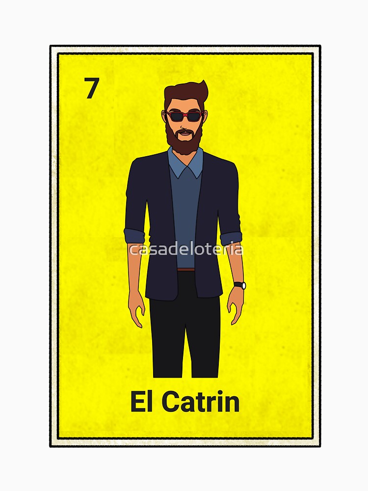 "El Catrin Loteria Card" T-shirt for Sale by casadeloteria | Redbubble ...