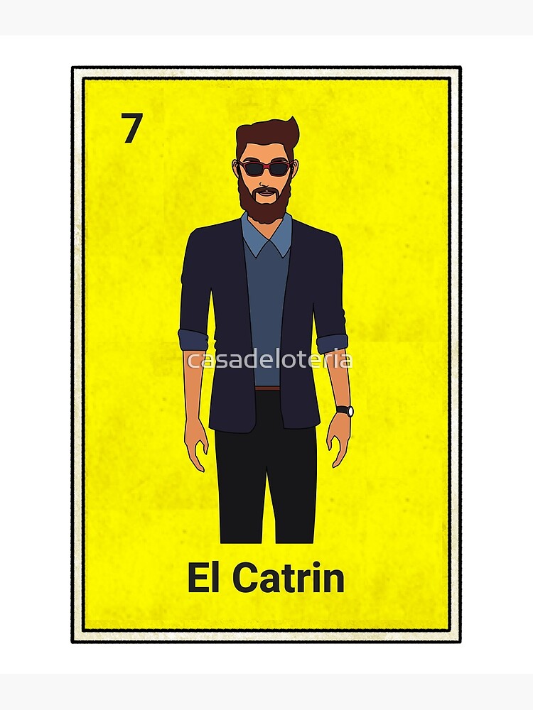 "El Catrin Loteria Card" Art Print for Sale by casadeloteria | Redbubble