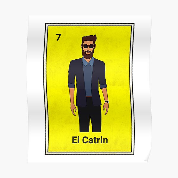 "El Catrin Loteria Card" Poster by casadeloteria | Redbubble
