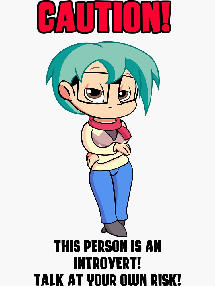 "Caution for Introverts" Sticker by SabNino15 | Redbubble