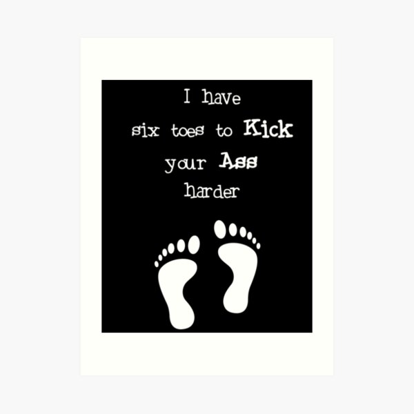 "Foot Six Toes Polydactyly" Art Print by smellypumpy | Redbubble
