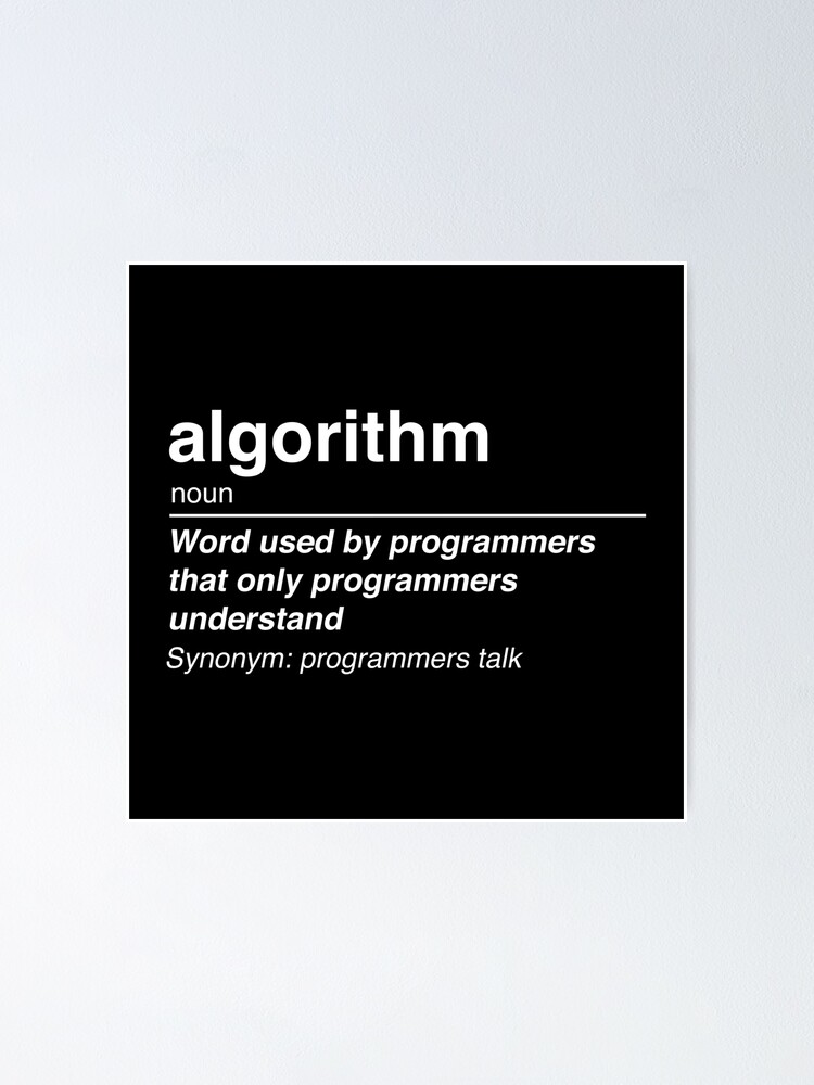 "Algorithm" Poster for Sale by KeepOnCoding | Redbubble