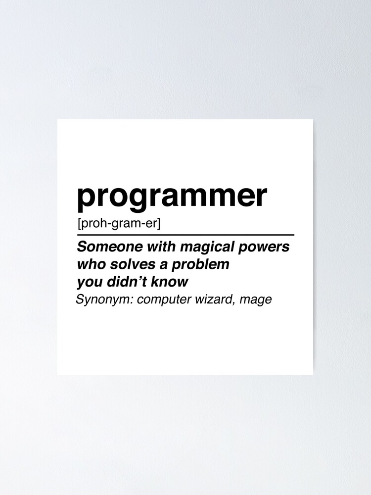 "Programmer" Poster by KeepOnCoding | Redbubble