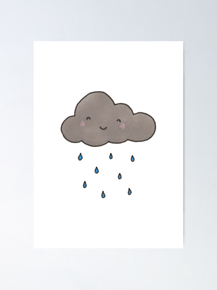 "Happy Little Rain Cloud" Poster for Sale by TakoraTakora | Redbubble