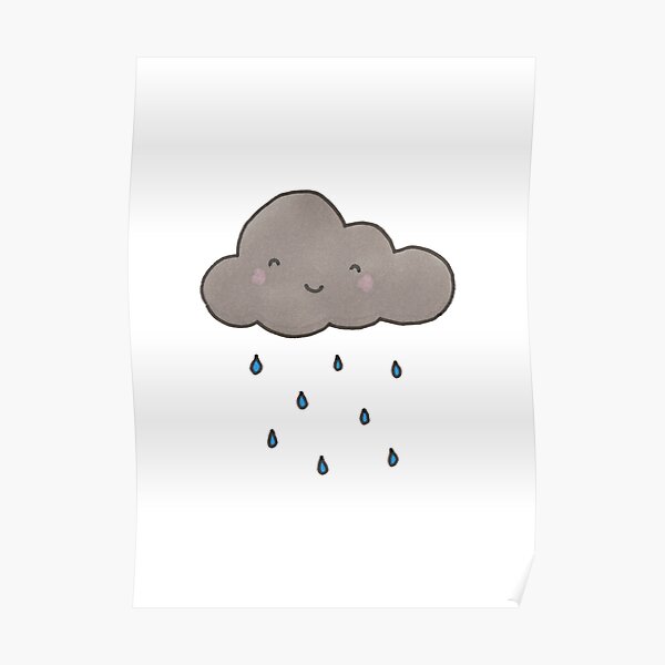 "Happy Little Rain Cloud" Poster for Sale by TakoraTakora | Redbubble
