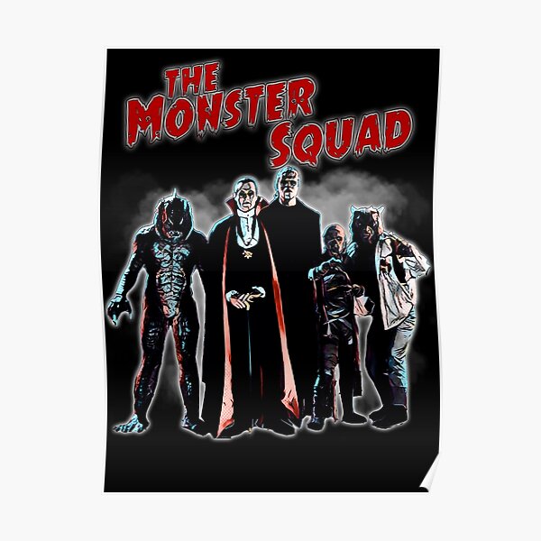"the Monster Squad" Poster by JTK667 | Redbubble